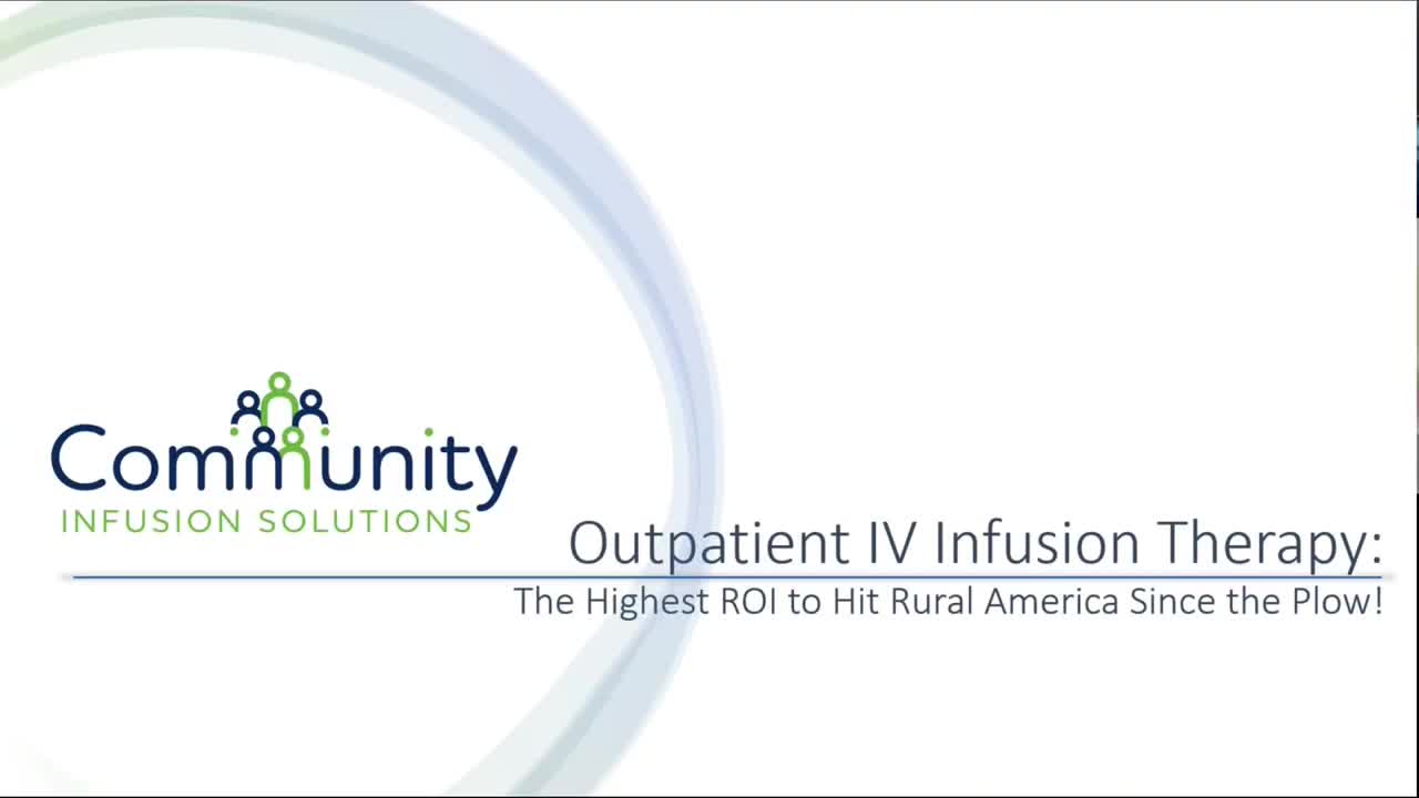Does Outpatient IV Infusion Center Make Sense for your Rural Hospital?